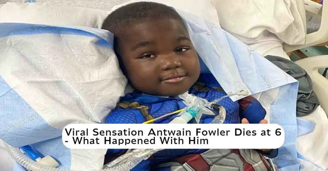 Antwain Fowler: What killed him, Does antwainsworld have cancer, Cause ...